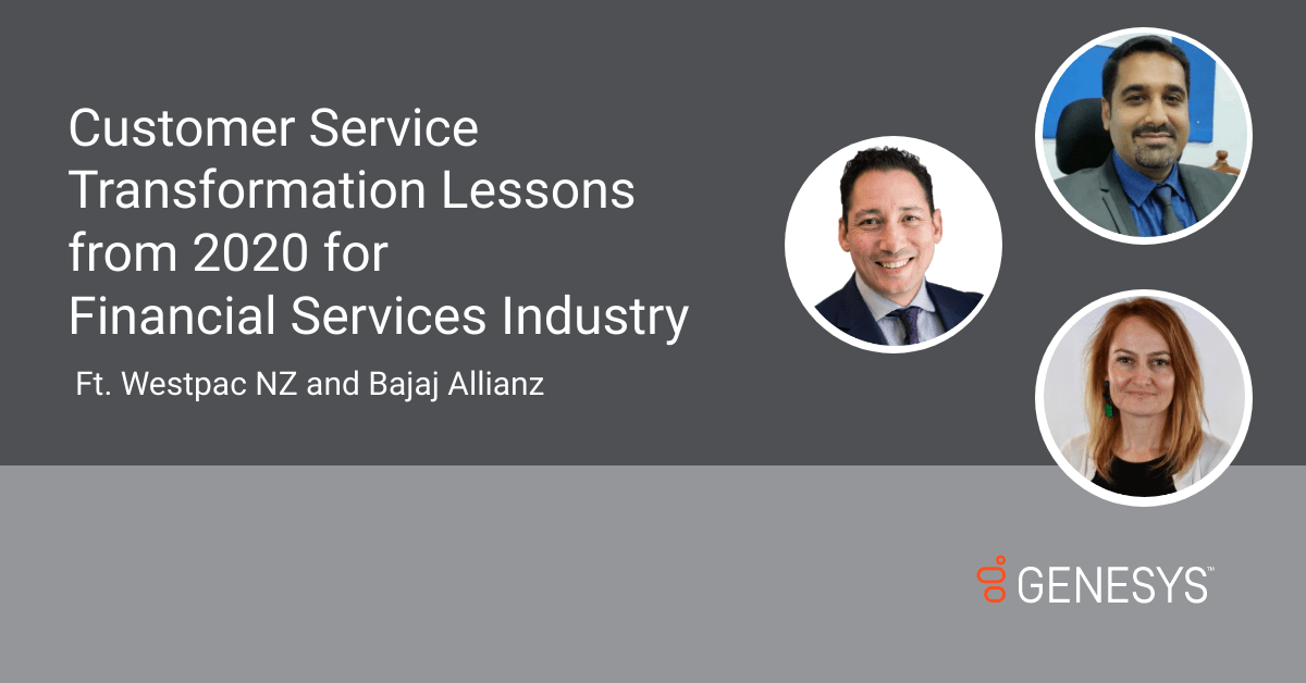 Customer Service Transformation Lessons from 2020 for the Financial ...