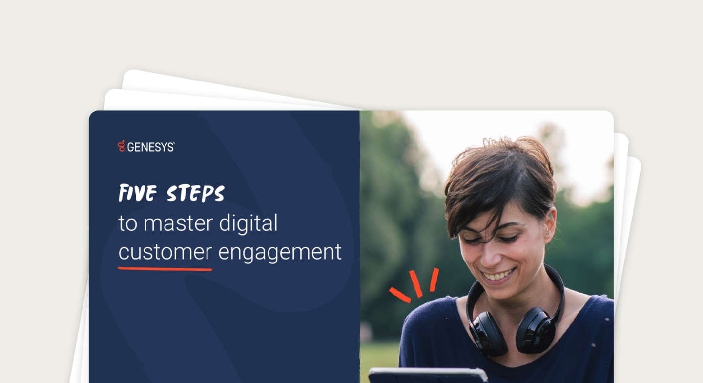 Five steps to master digital customer engagement | Genesys