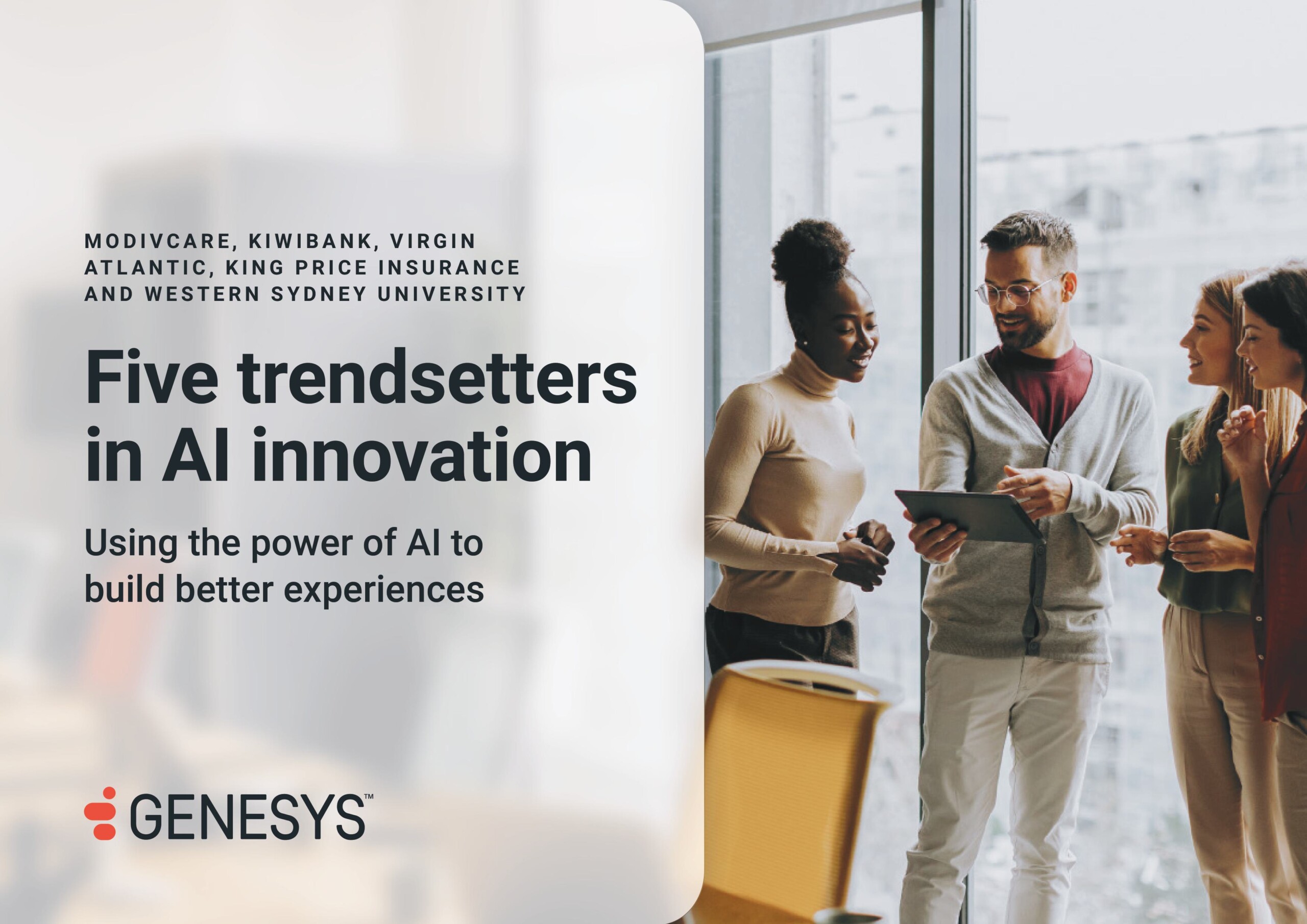 Discover how industry leaders are redefining CX with AI | Genesys