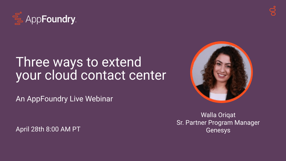 Three ways to extend your cloud contact center | Genesys