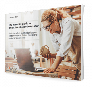 The Essential eBook to Contact Centre Modernisation | Genesys