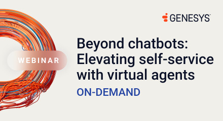 Beyond chatbots: Elevating self-service with virtual agents | Genesys