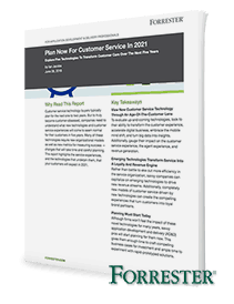 Forrester Report: Planning for Customer Service in 2021 | Genesys